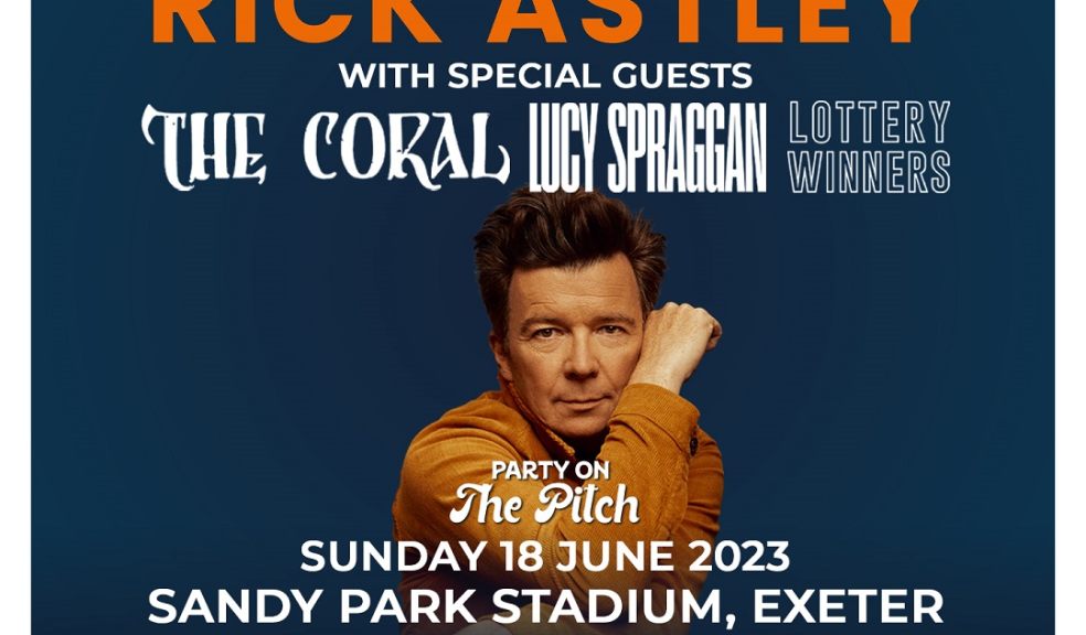 Rick Astley | Party on the Pitch | The Exeter Daily