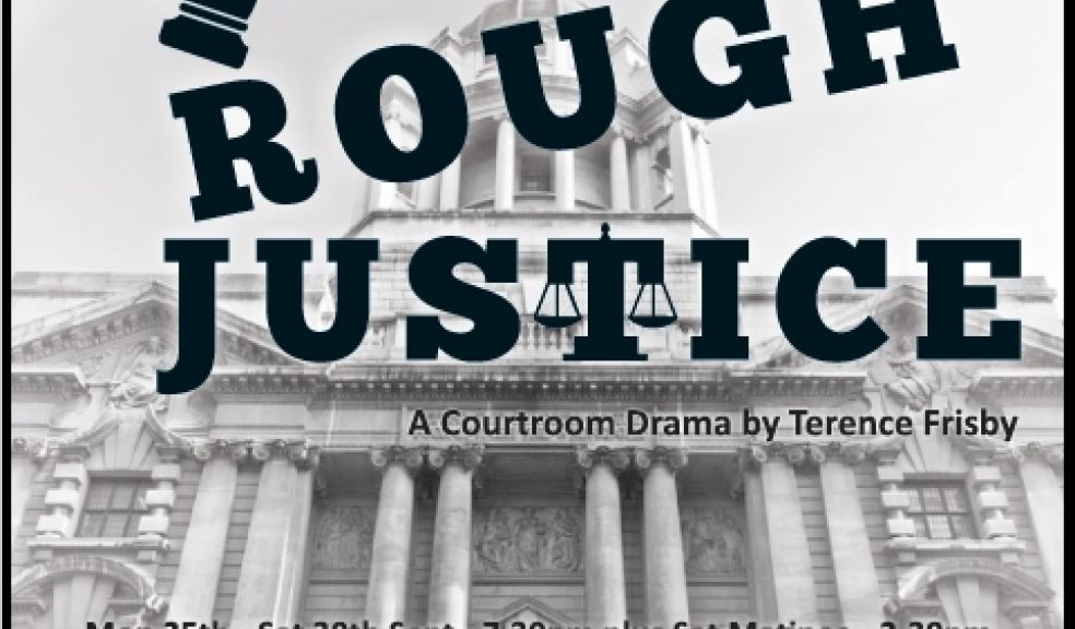 "Rough Justice" | The Exeter Daily